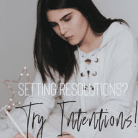 How to Set Intentions, Not Resolutions for the New Year